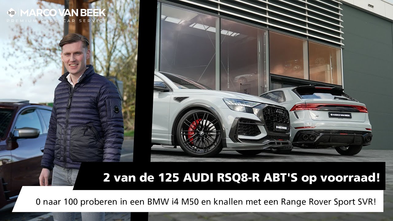 2X Audi RSQ8-R ABT | Rijtest BMW i4 M50 | 2018 Range Rover Sport SVR ...