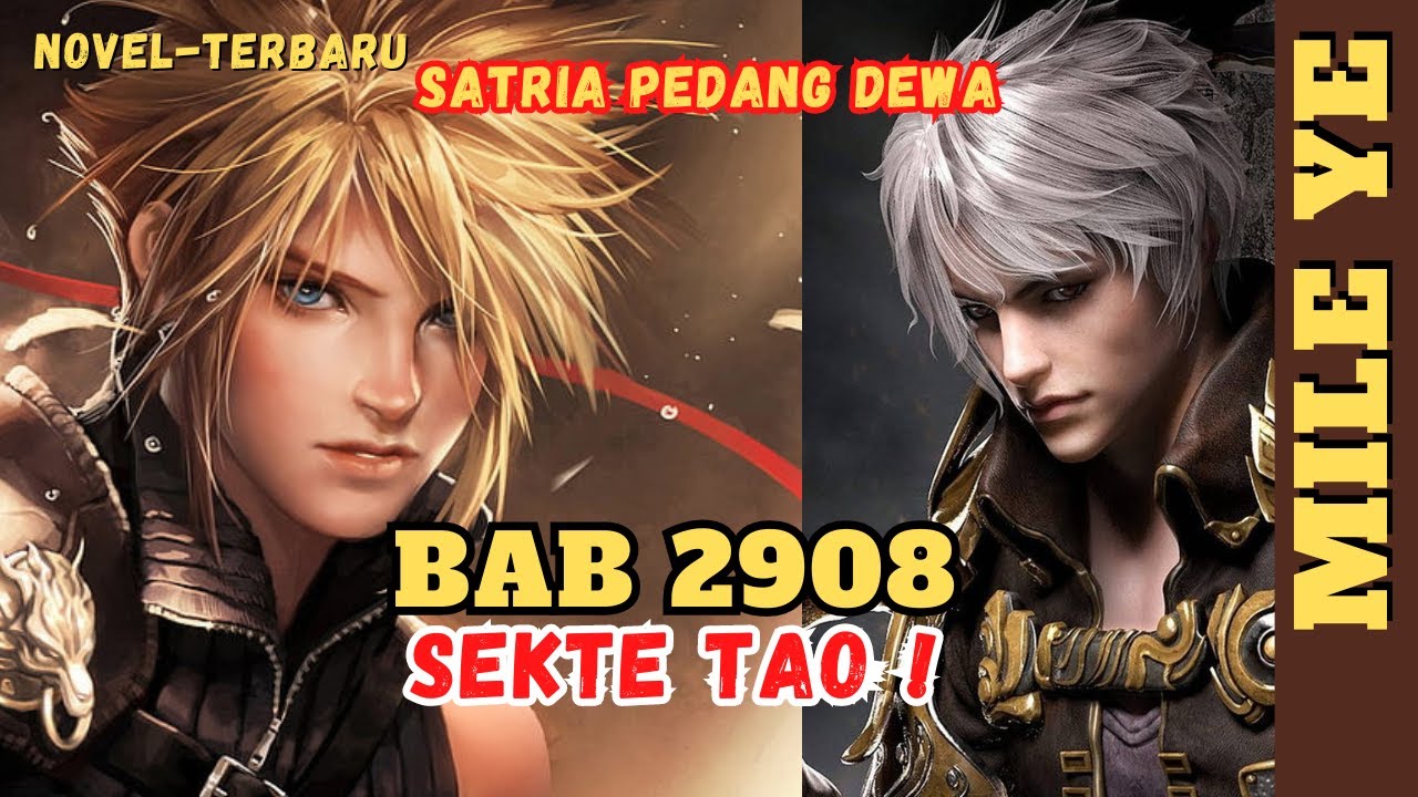 Bab 2908 | SEKTE TAO | MILE YE SATRIA PEDANG| Novel terbaru 2029 ...