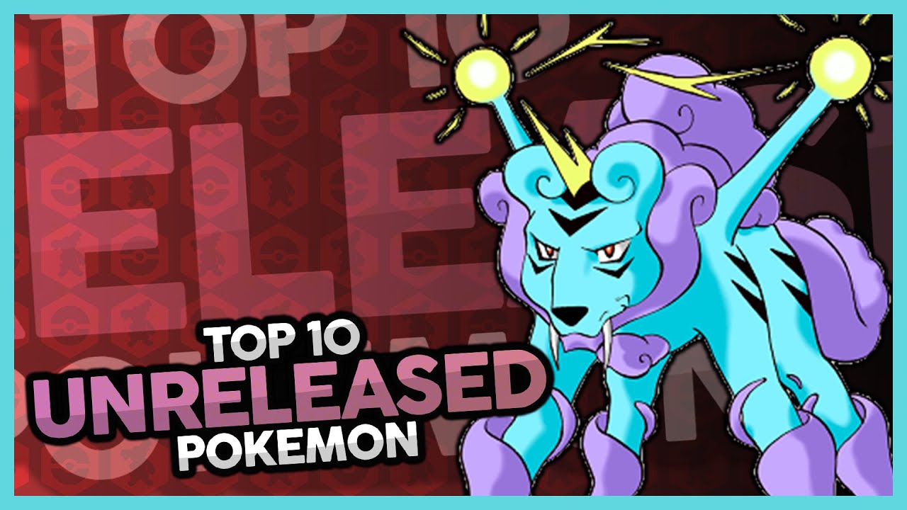 Top 10 Unreleased Pokémon! - YouTube