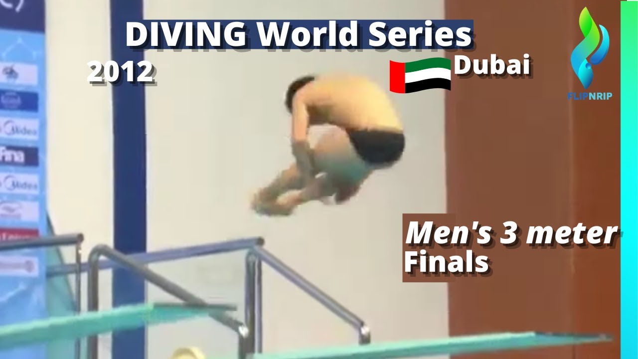 2012 Diving World Series Dubai - Mens 3 meter Diving Competition - YouTube