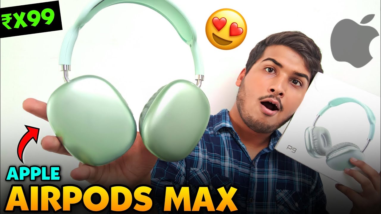 Apple AirPods Max in just ₹X99 🤯 Apple Clone P9 Headphones 😍 - YouTube