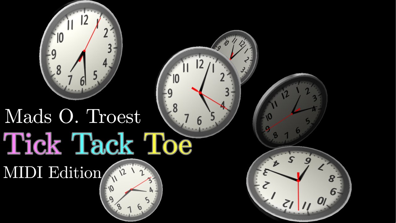 Mads O. Troest - Tick Tack Toe - MIDI Edition - YouTube