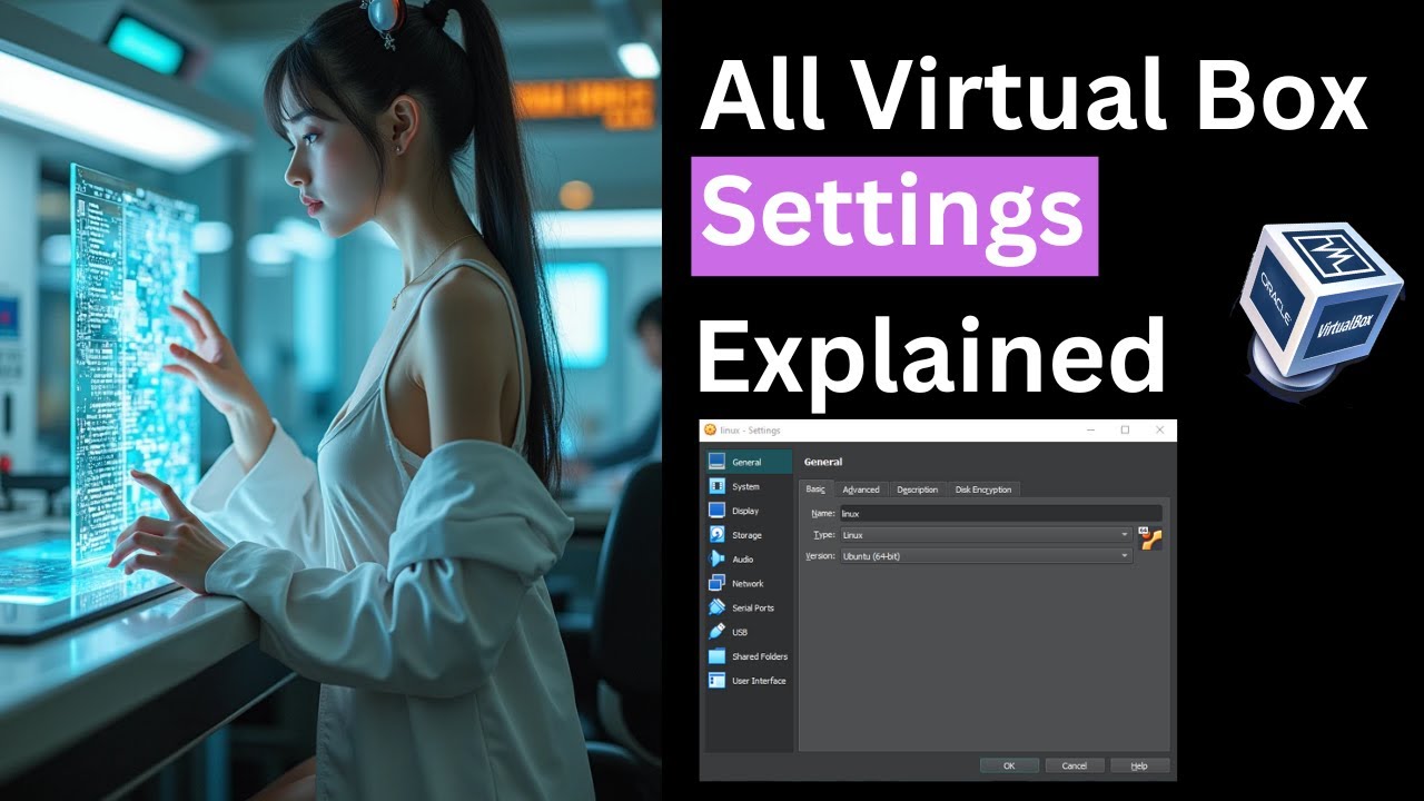 All VirtualBox Settings Explained - YouTube