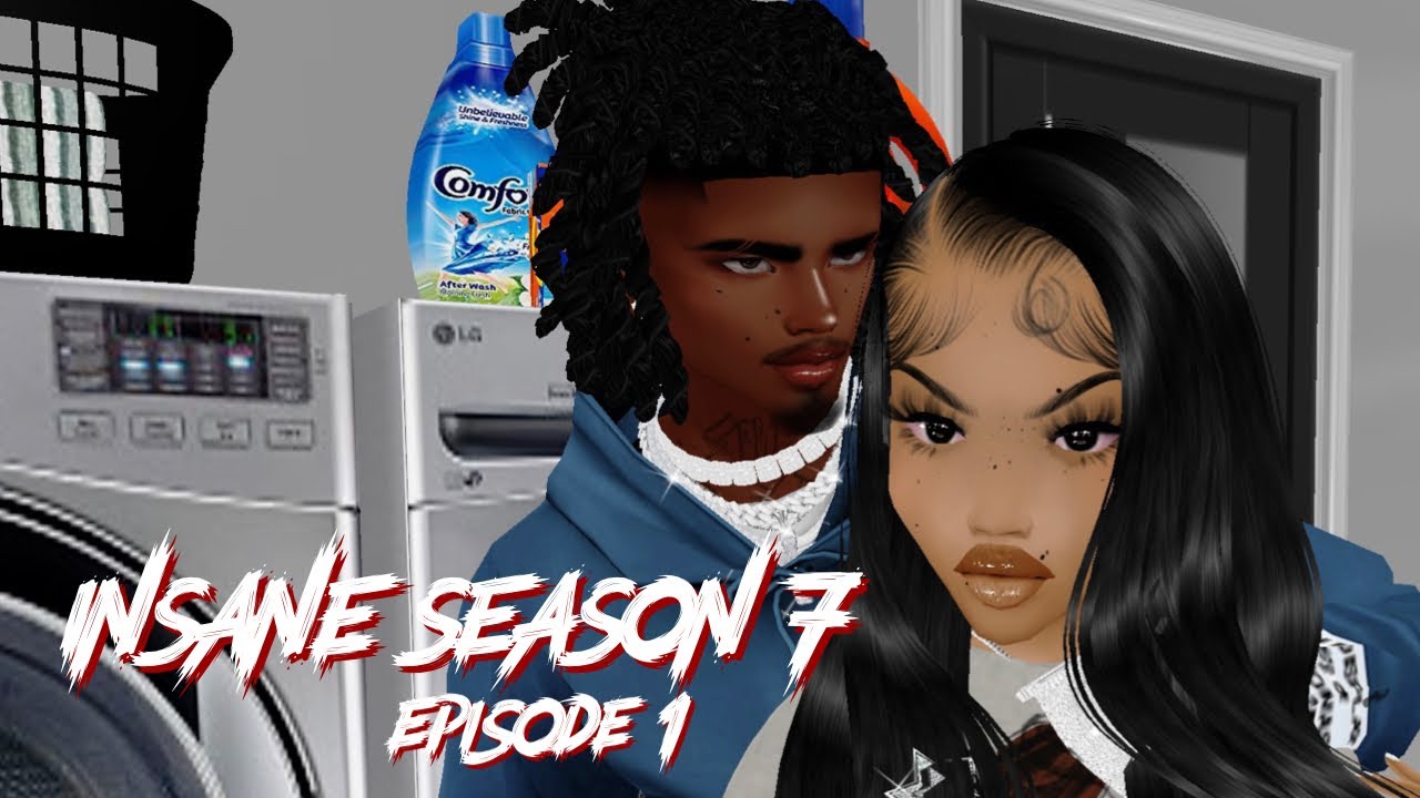 IMVU SERIES | Insane | S7 EP1 - YouTube