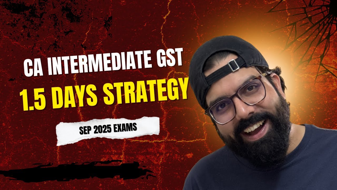 CA Intermediate GST 1.5 days strategy | Applicable for Sep 25 | CA Ramesh Soni - YouTube