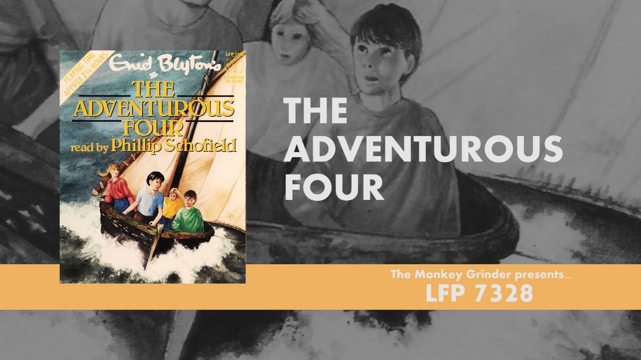 The Adventurous Four - Enid Blyton - Read by Phillip Schofield - 1988 ...