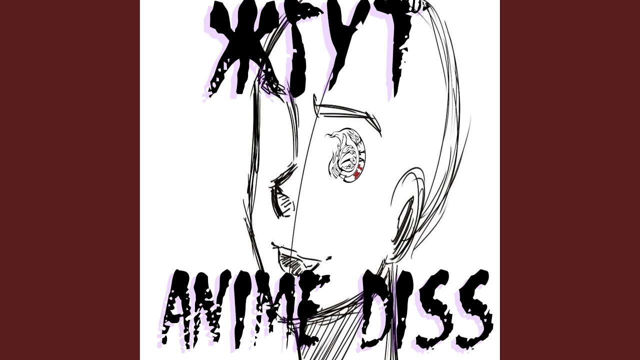 Anime diss - YouTube