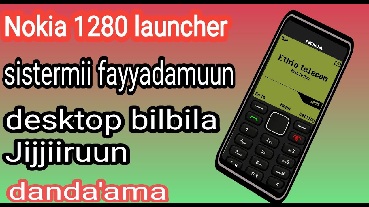 akkaata itti Nokia launcher 1280 install goonu/ installing Nokia 1280 ...