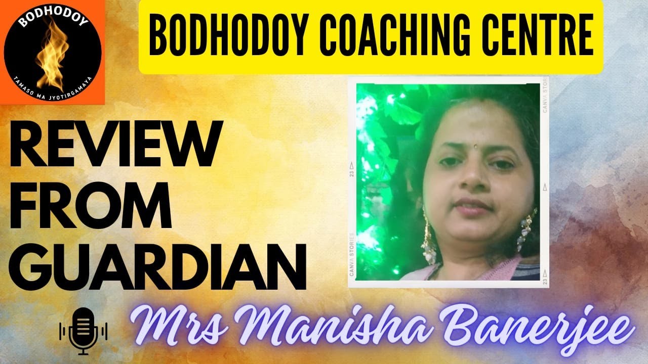 Review From Guardian | Mrs. Manisha Banerjee Ma'am | @bodhodoyedu - YouTube