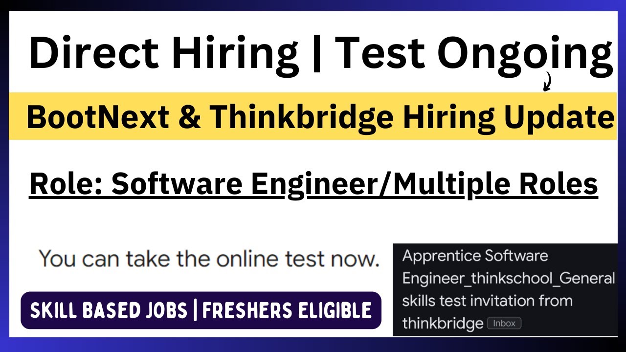 BootNext, Thinkbridge Direct Hiring Updates | Test Ongoing ...