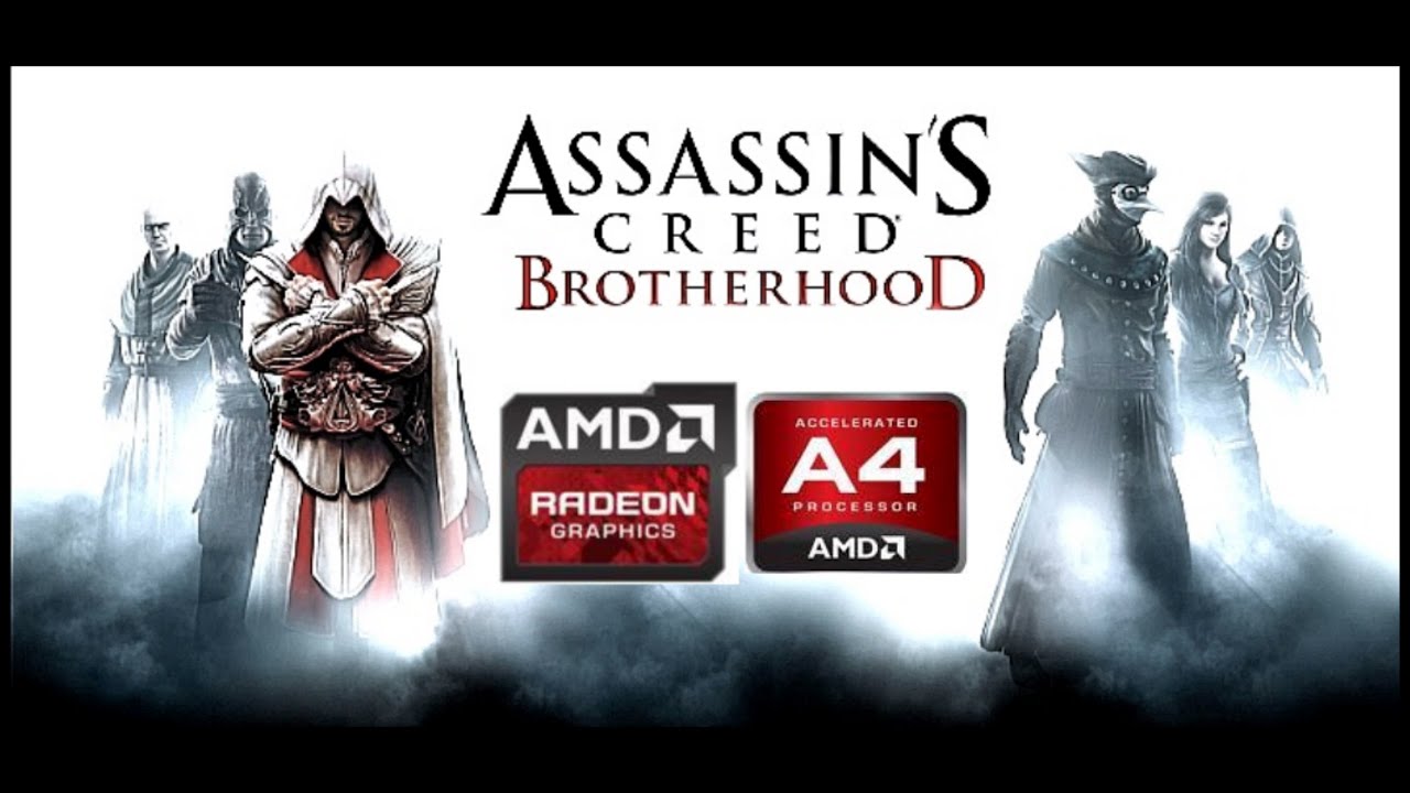 Assassin's Creed Brotherhood (AMD A4-9125, Radeon R3 Graphics) 2020 ...
