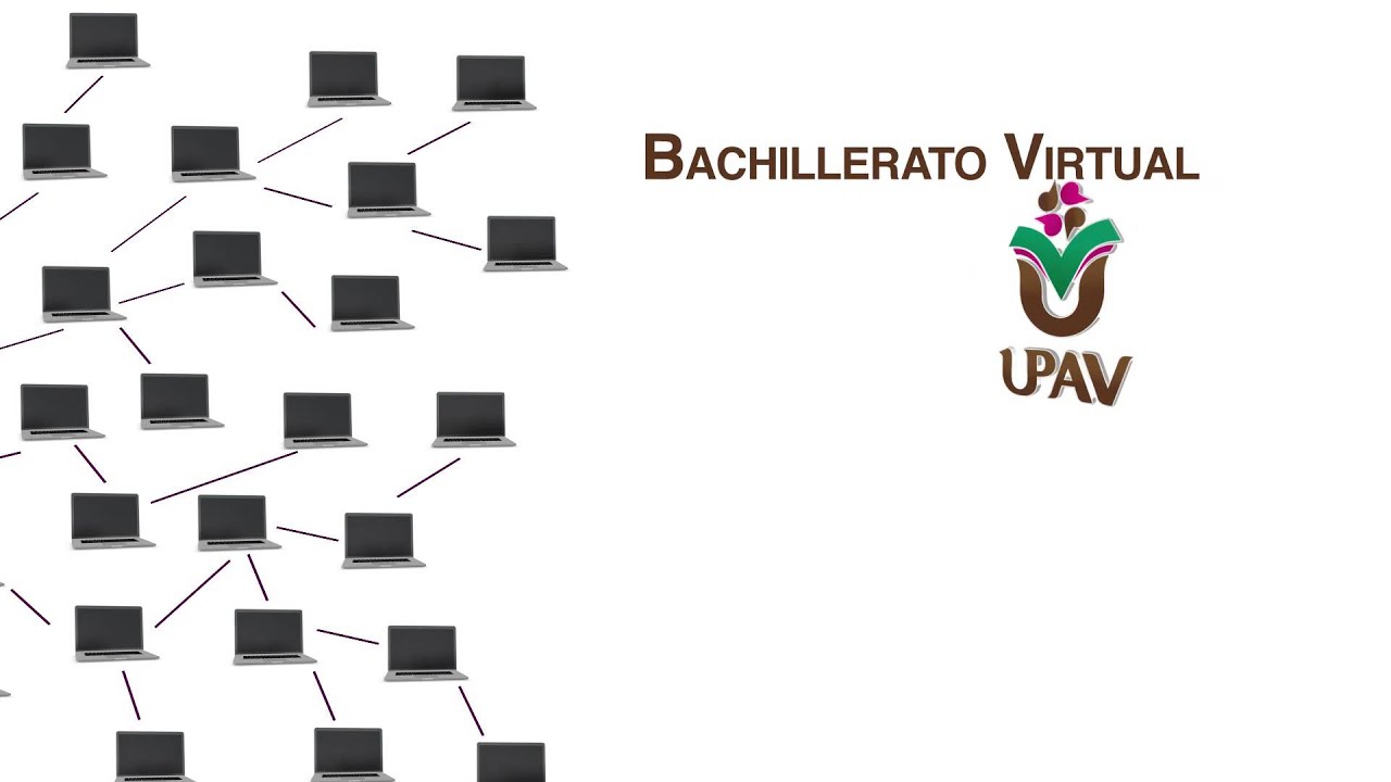 UPAV / BACHILLERATO VIRTUAL - YouTube