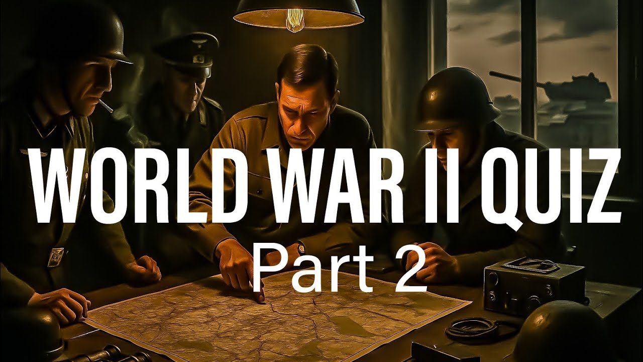 World War 2 Quiz – Part 2 | 30 Challenging Questions on WWII History ...