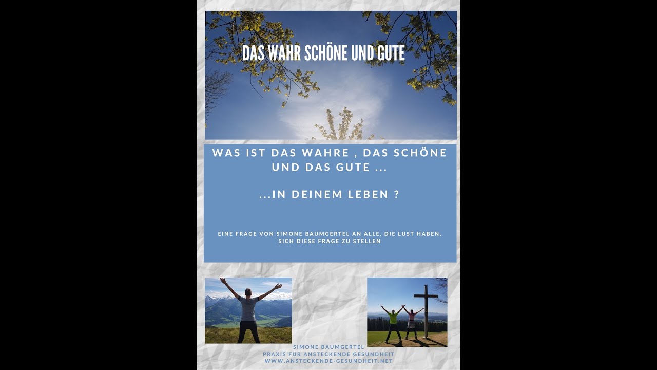 Was ist das Wahre, das Schöne und das Gute? - YouTube