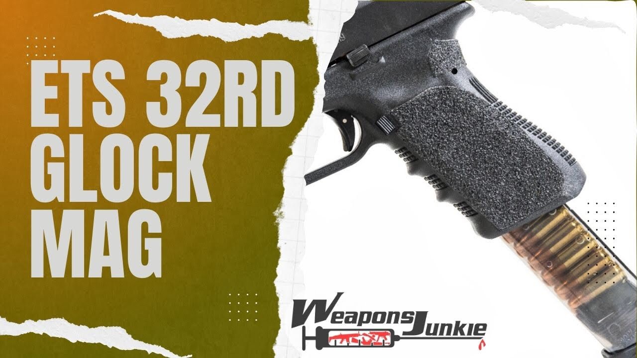 ETS 32 Round Glock Magazine - YouTube