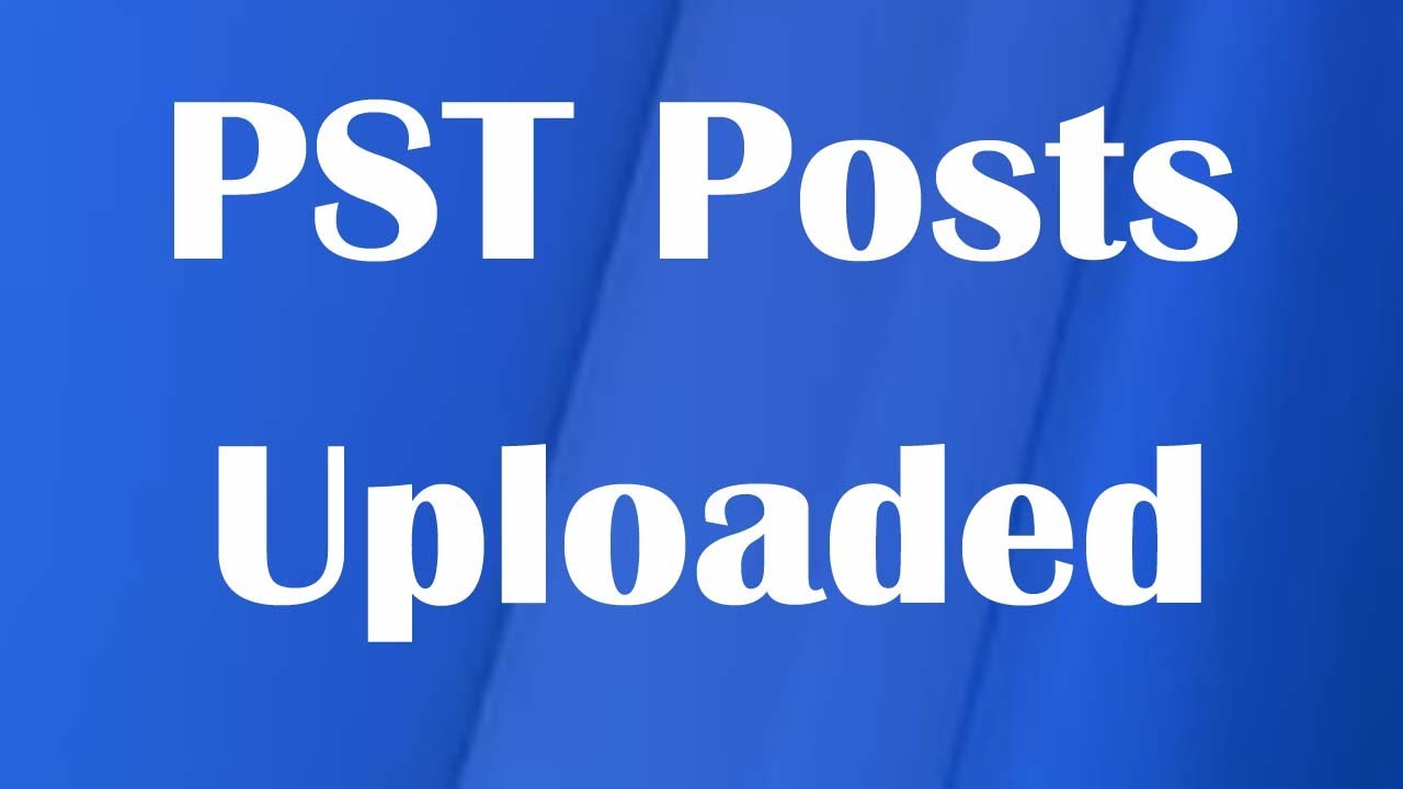 PST Posts Uploaded on ETEA Website : How to apply watch full detail in ...