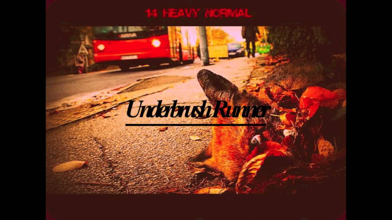 14 Heavy Normal - Underbrush Runner - YouTube