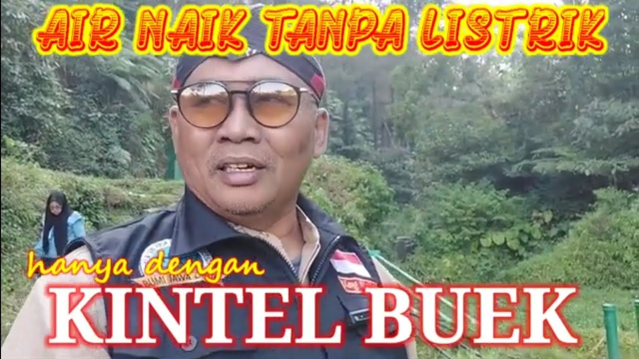 ALAT TRADISIONAL"KINTEL BUEK"menaikan air tanpa LISTRIK - YouTube