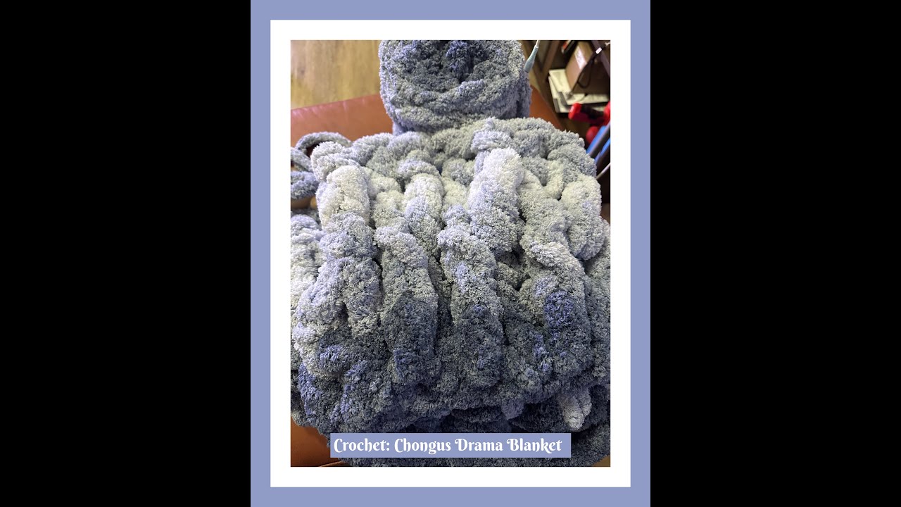 Dragon Yarns: Chongus Drama Blanket (crochet) - YouTube
