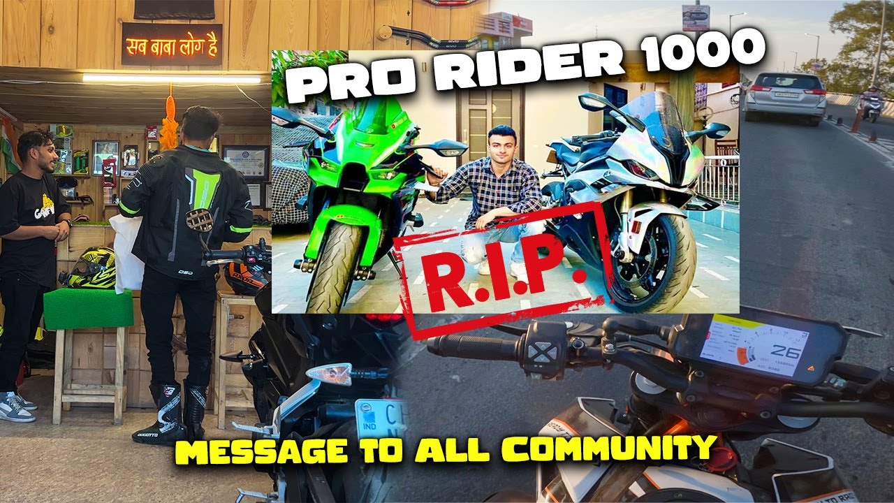 PRO RIDER 1000 is no more!! Message to some who might destroy Riding ...