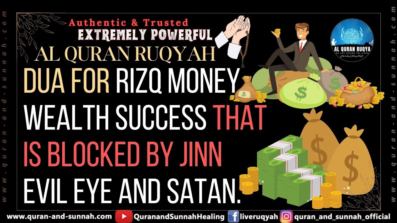 Ruqyah Shariah Full: Dua for Rizq Money Wealth Success That is Blocked ...