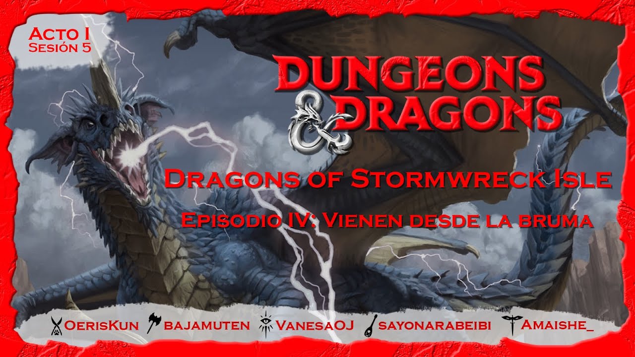 DnD | Dragons of Stormwreck Isle | Vienen desde la bruma (1/3) | Sesión ...