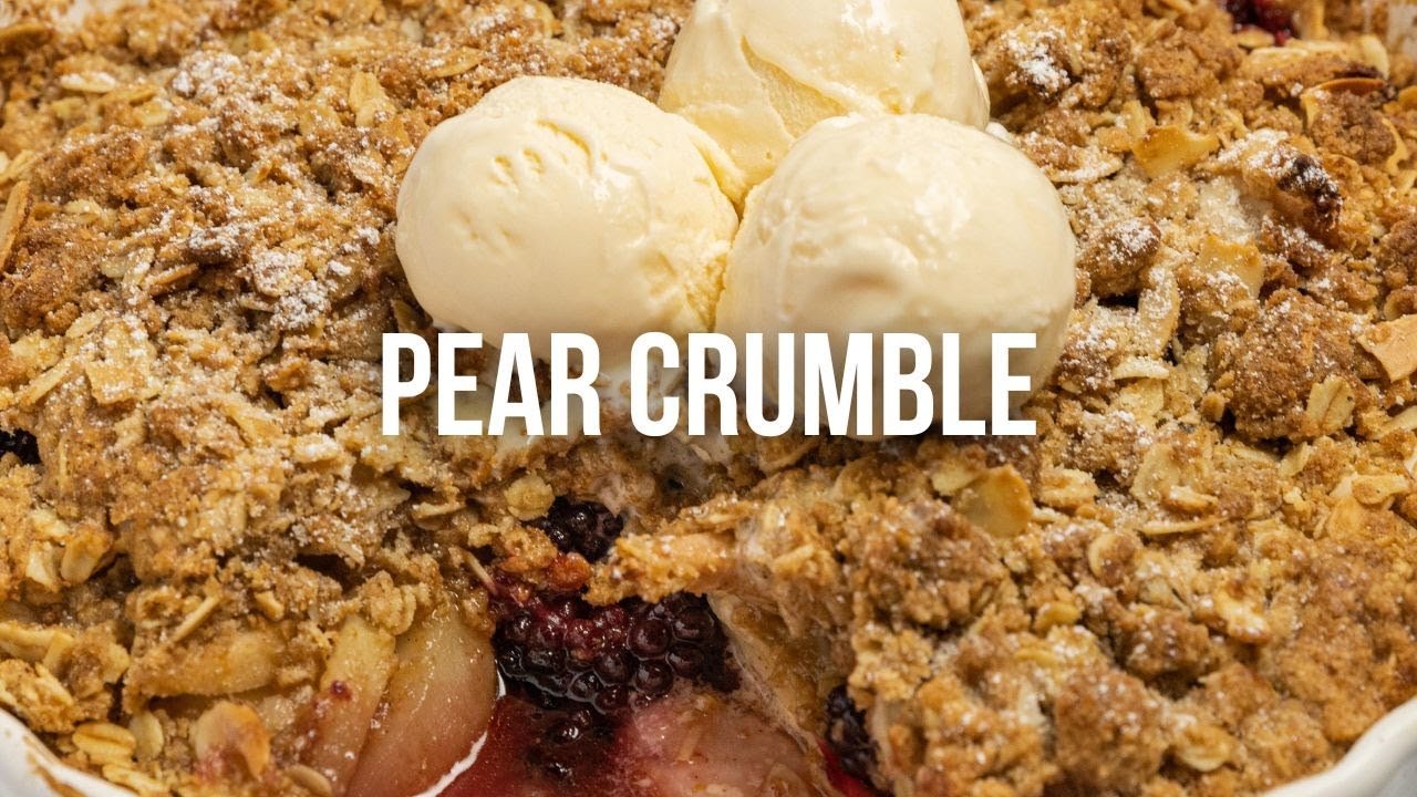 Pear Crumble - YouTube