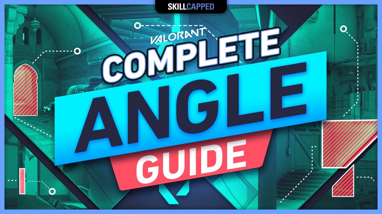 The COMPLETE ANGLE GUIDE to MORE KILLS in VALORANT! - YouTube