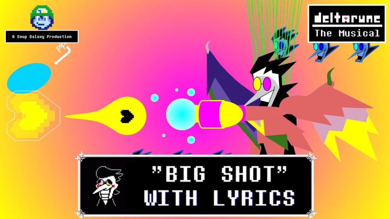 "BIG SHOT" With Lyrics! | deltarune: The Musical - YouTube
