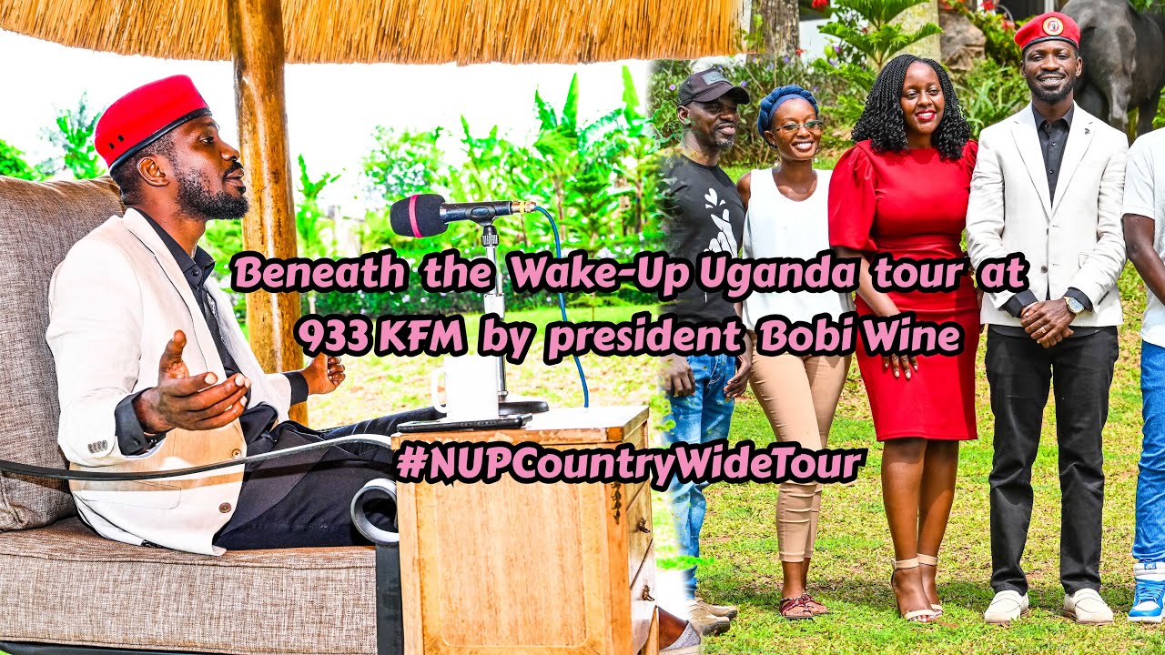 Beneath the Wake Up Uganda tour at 933 KFM by president Bobi Wine with ...