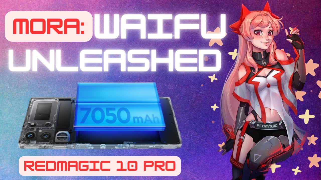 MORA WAIFU UNLEASHED: The Epic RedMagic 10 Pro Anime Assistant! - YouTube