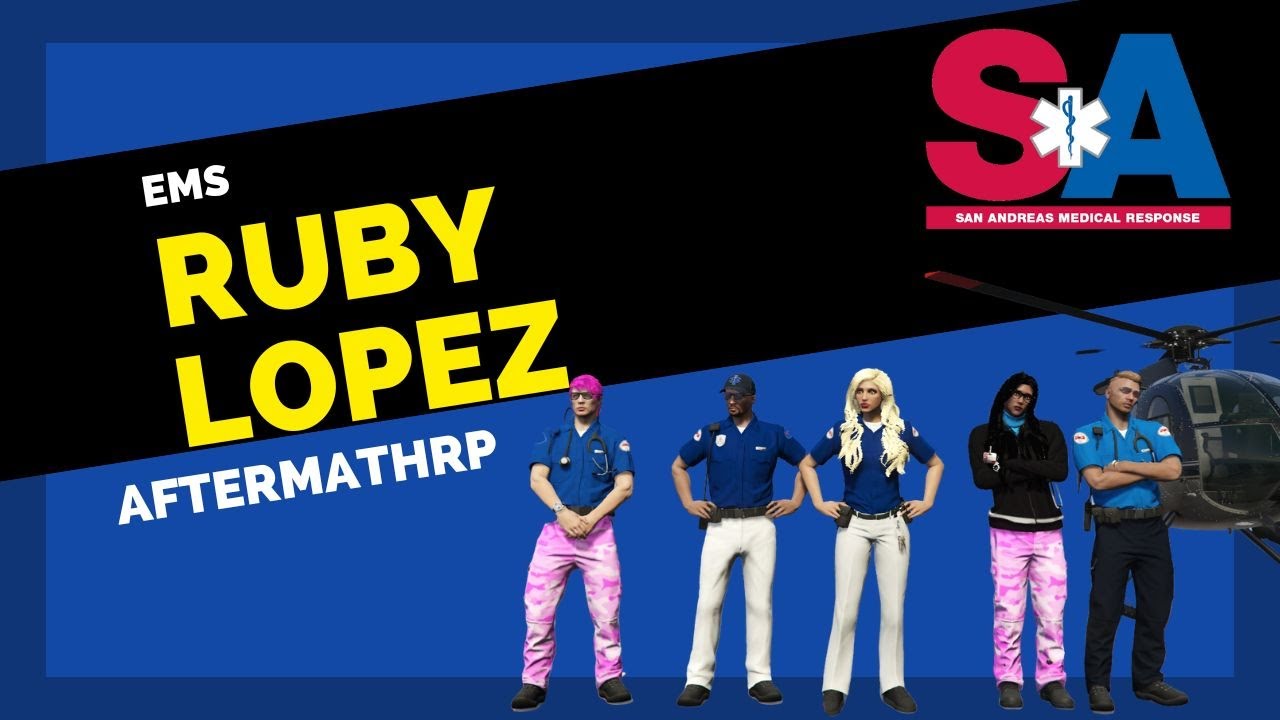 18+ EMS Ruby Lopez | Aftermath RP | Oct 20th PT 1 - YouTube