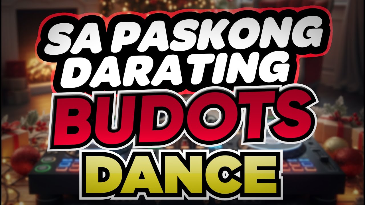 Dj Danz - Sa Paskong Darating ( Budots Dance Remix ) - YouTube