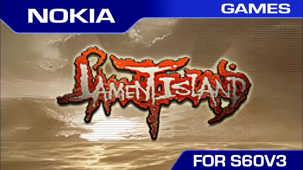 Lament island for nokia Symbian s60v3 💀🔥 - YouTube