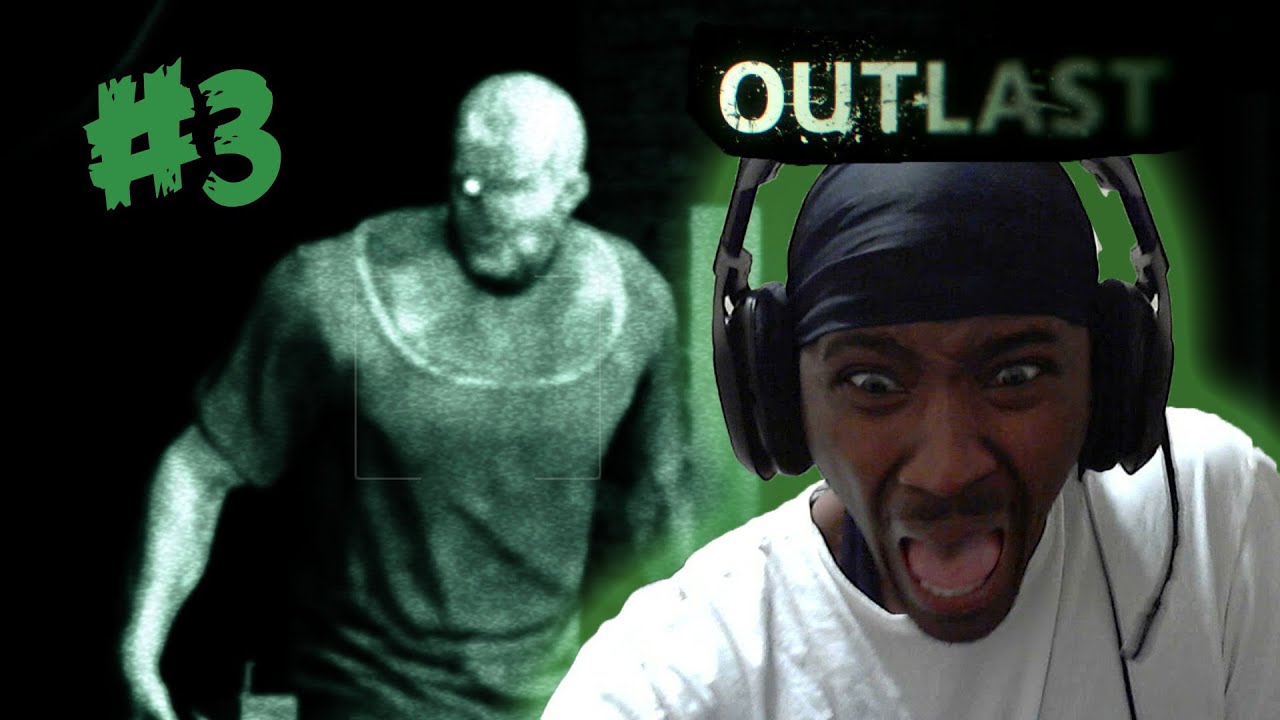 OUTLAST PRT3 # WTF IS THAT???? - YouTube
