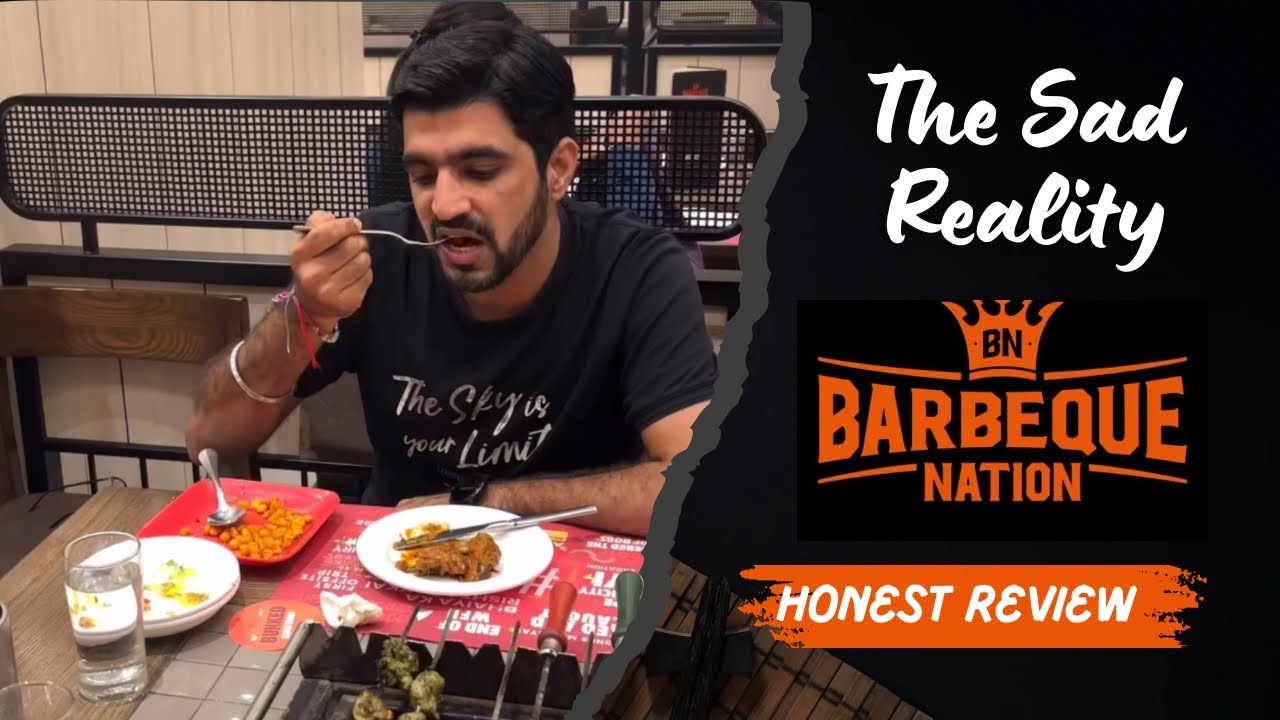 A Sad Reality Of Barbeque Nation | Full Money Waste | Barbeque Nation ...