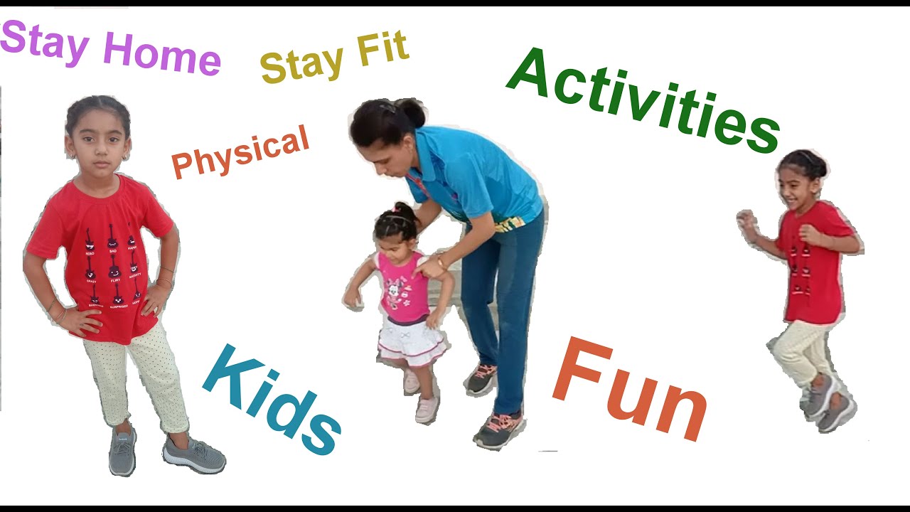 Physical Activity For Kids || Fun Activities During Lockdown || Stay ...