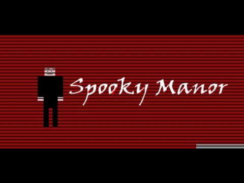 Spooky Manor (Demo) - YouTube