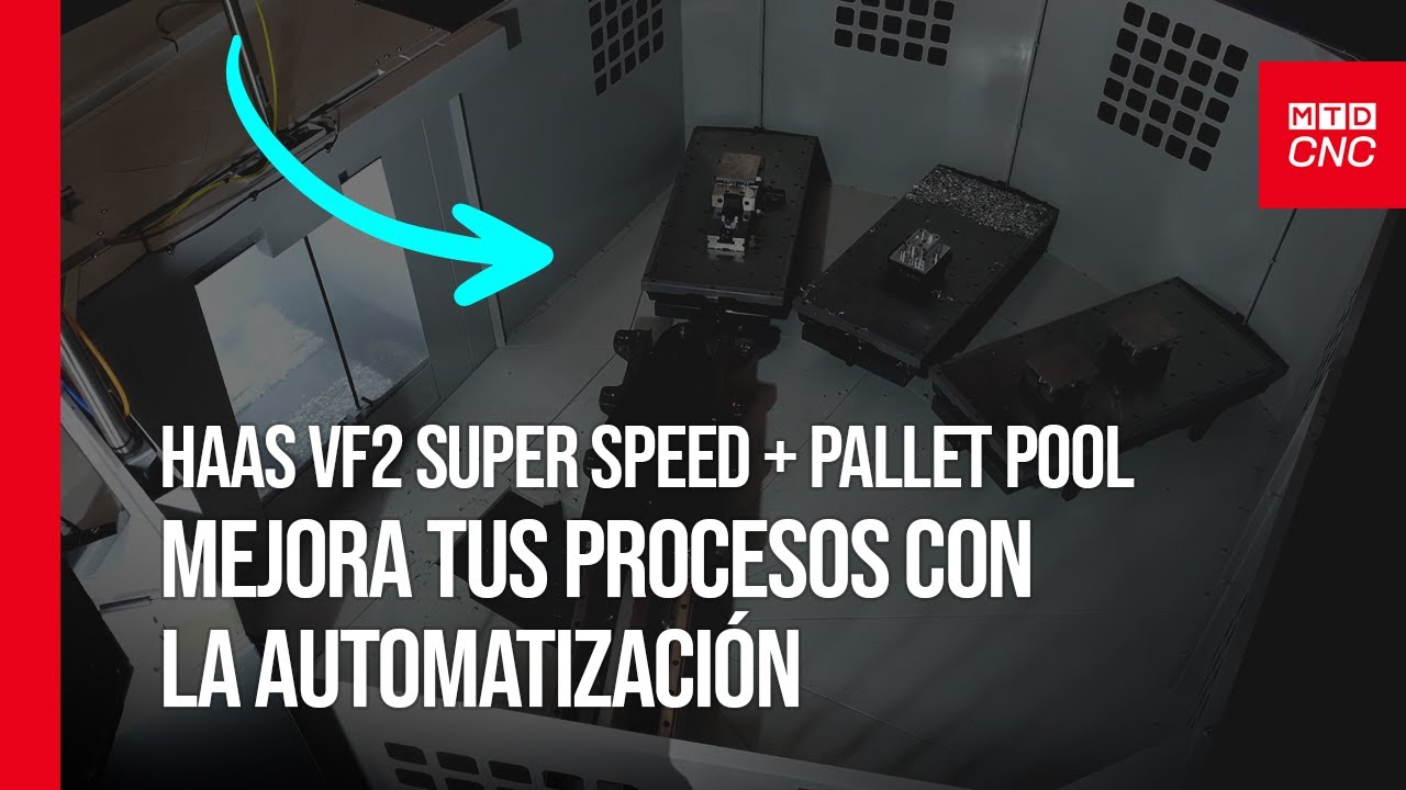 HAAS VF2 Super Speed + pallet pool el combo perfecto para agilizar tus ...