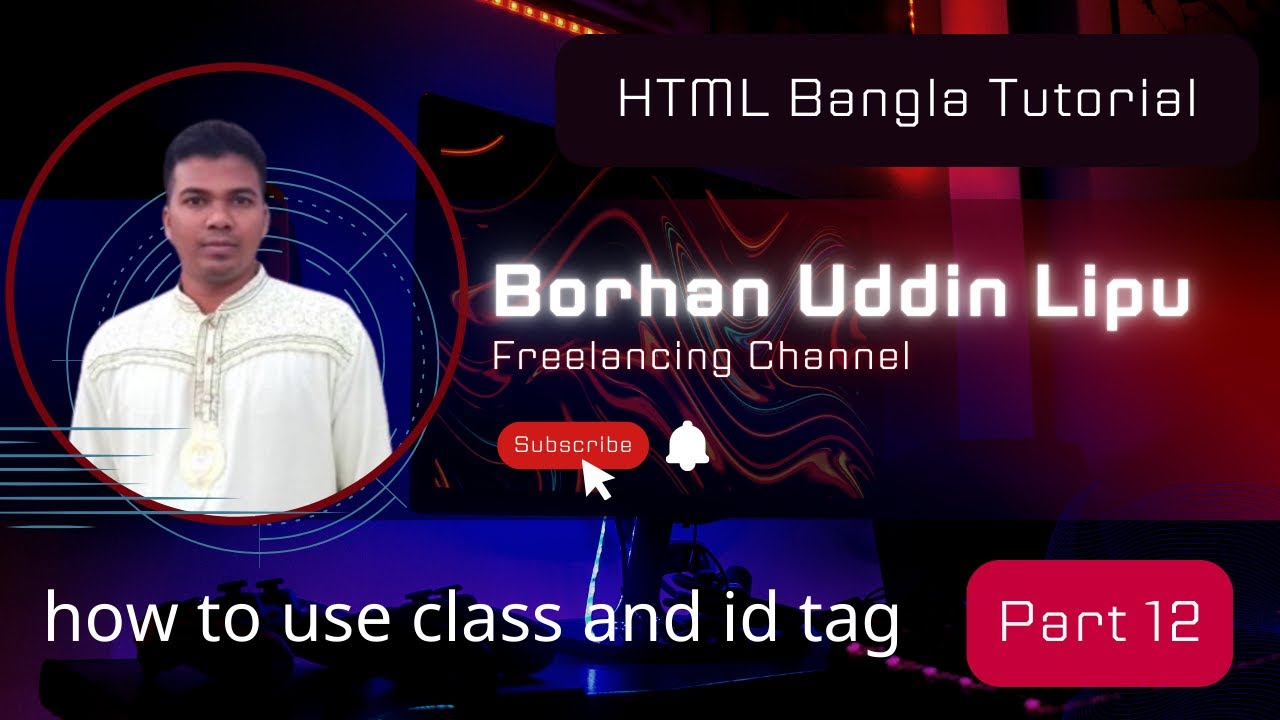 HTML Bangla Tutorial-HTML5 Bangla Tutorial [12]-how to use class and id ...