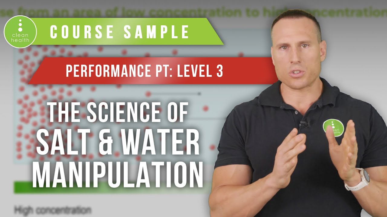 The Science of Sodium and Water Manipulation | Performance PT Level 3 ...