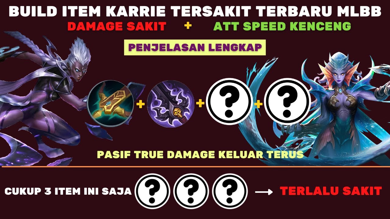 ITEM KARRIE PALING SAKIT TERBARU DI MOBILE LEGENDS, KARRIE BEST BUILD ...