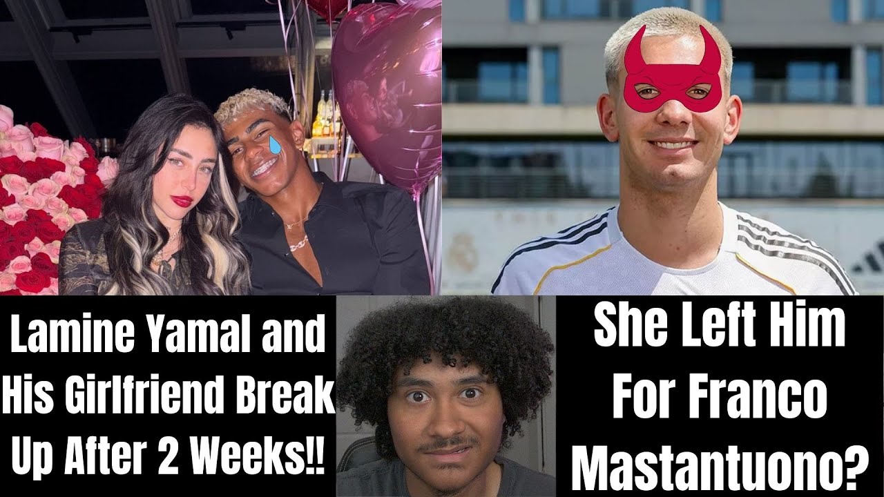 Lamine Yamal Breaks Up With His Girlfriend After 13 Days! She Cheated ...