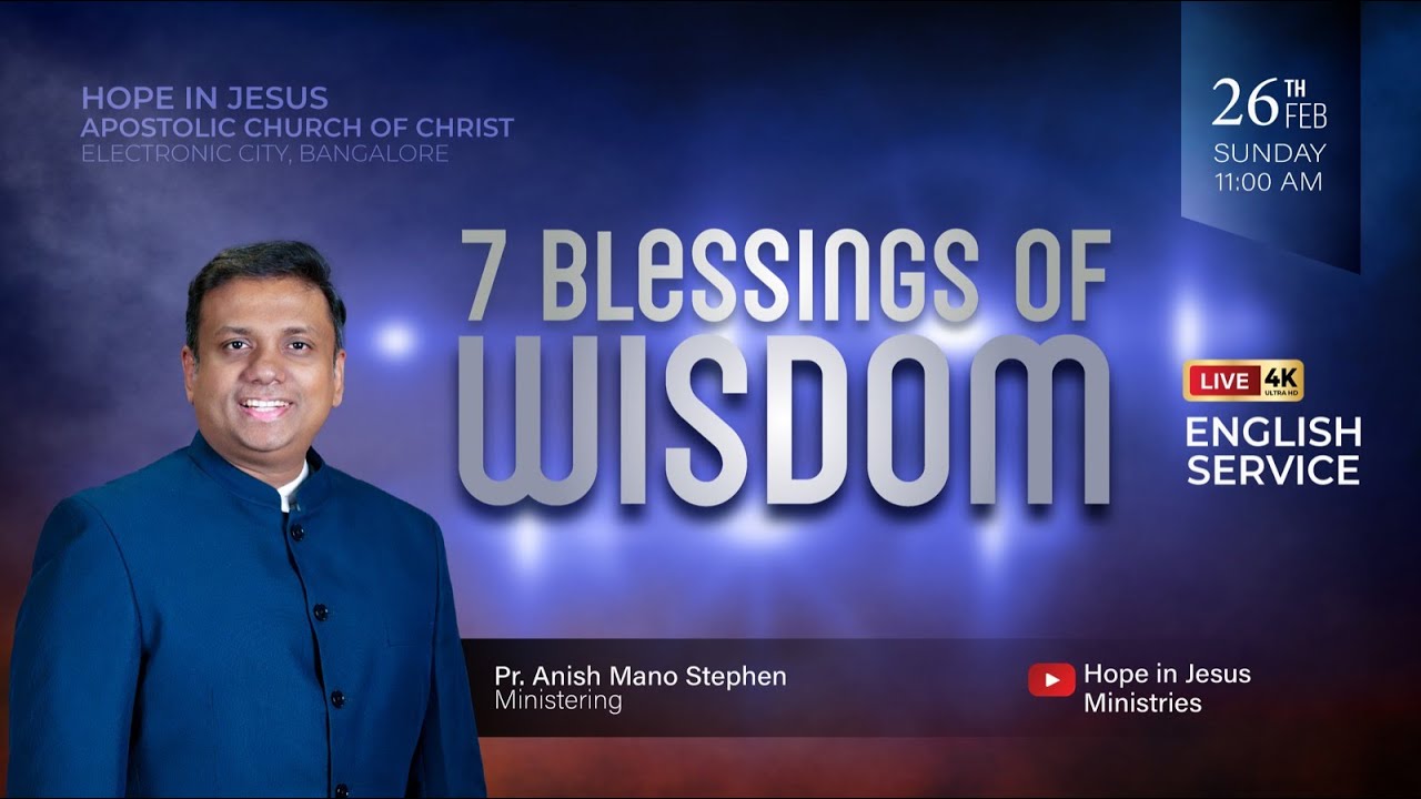 🔴 LIVE Sunday English Service || 7 BLESSINGS OF WISDOM || Pr. Anish Mano Stephen - YouTube