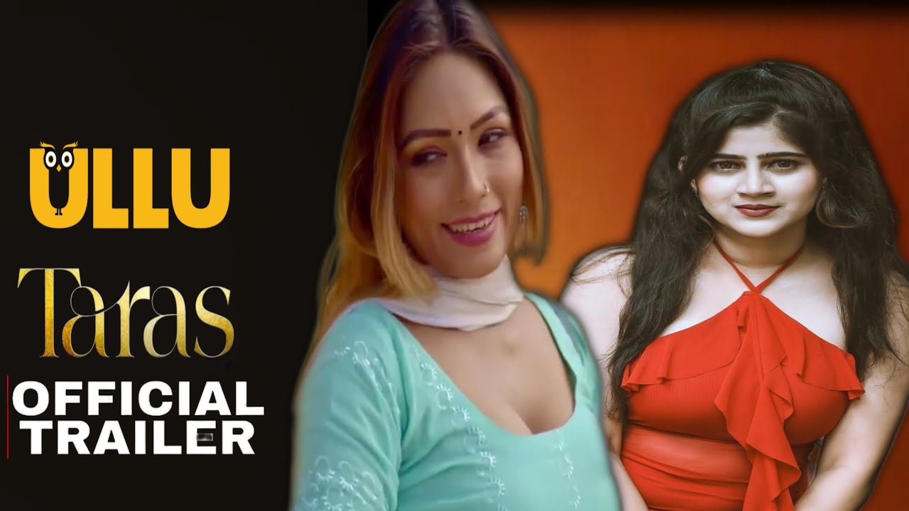 TARAS - official trailer ! Ullu App ! Sarika Salunkhe New Upcoming Web ...