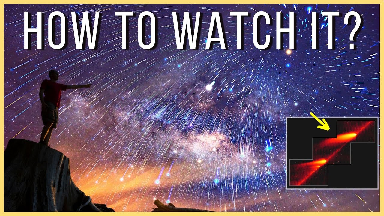 DONT MISS 2022 Perseid Meteor Shower, Here is how to watch it? - YouTube