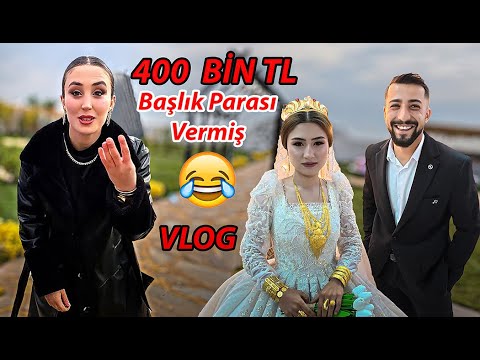 400 BİN TL Başlık  Parası Vermiş 😂 (EFSANE ) VLOG