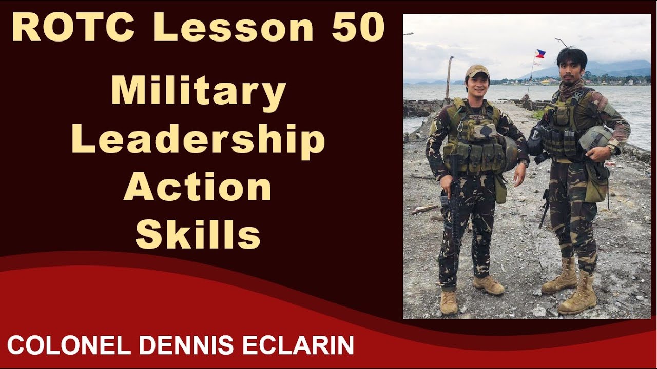 ROTC Lesson 50: Military Leadership Action Skills and Ethical ...