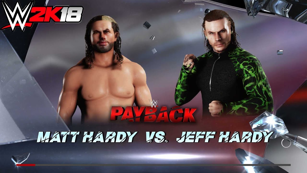 Who Is The Better Hardy? Jeff Hardy Vs Matt Hardy WWE 2K18 - YouTube