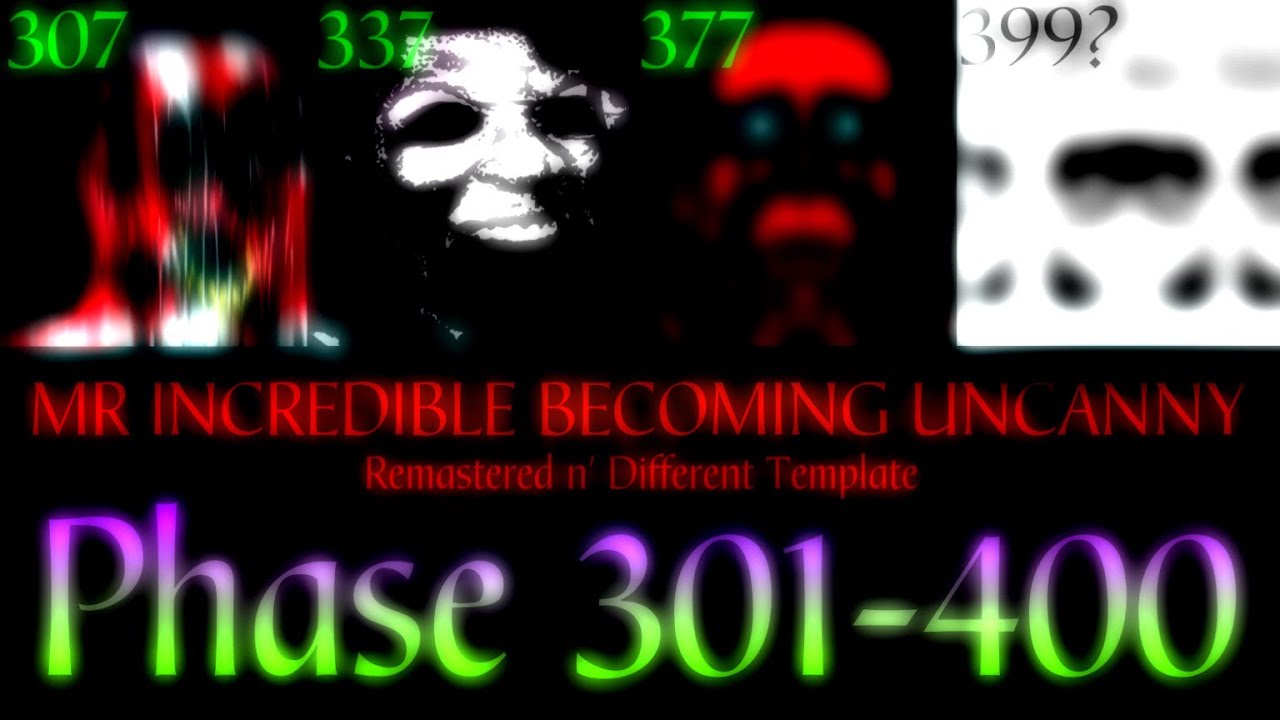 Mr Incredible Becoming Uncanny || Remastered n’ Different Template ...